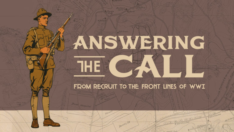 Answering the Call... From Recruit to the Front Lines of WWI ...