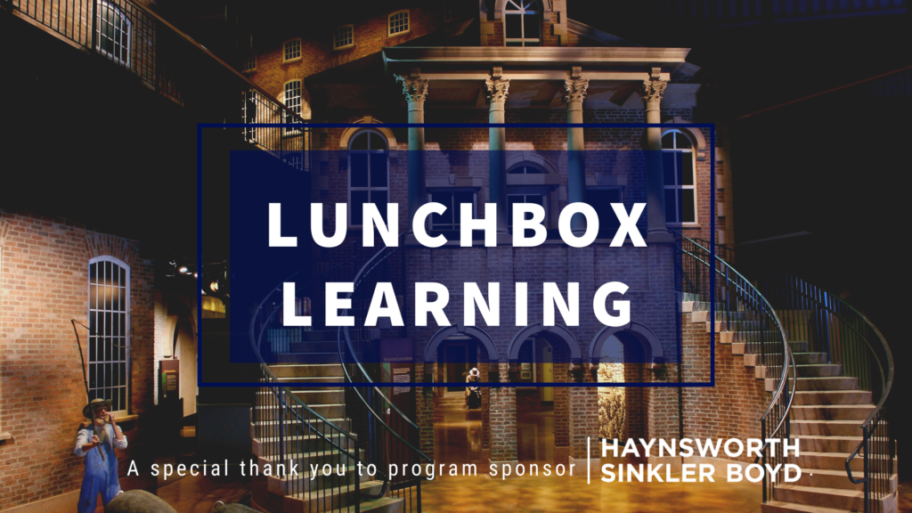 Lunchbox Learning - Upcountry History Museum