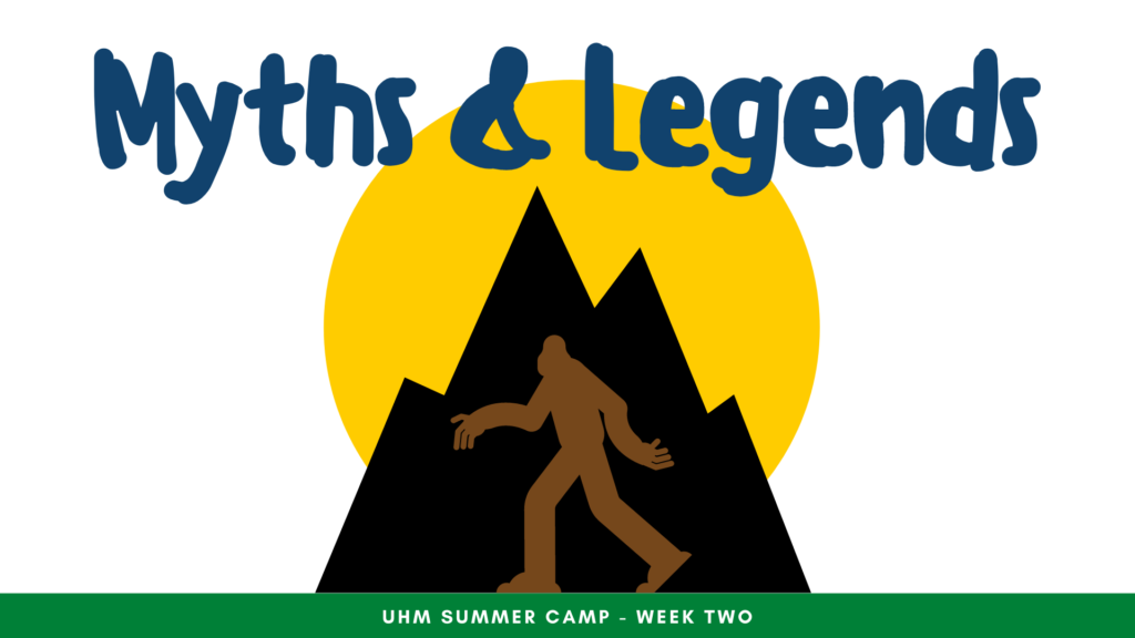Summer Camp: Myths & Legends - Upcountry History Museum